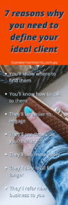 Who is your ideal client? Seven reasons why you need to know