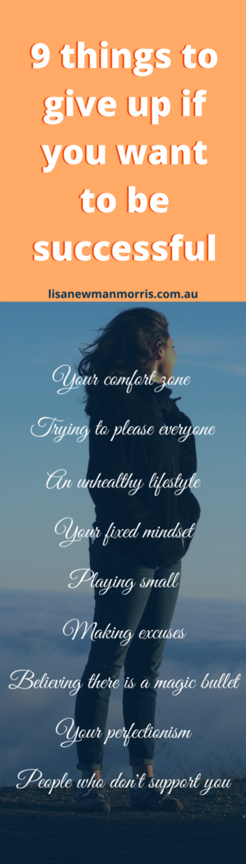 9 things you should give up to be successful in business